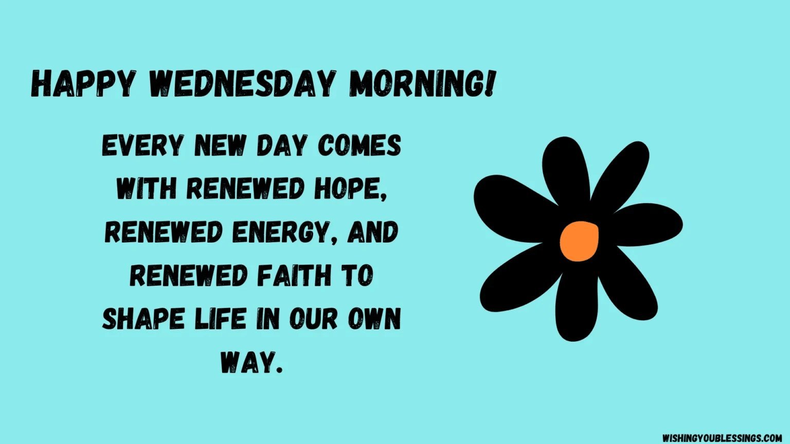 150+ Good Wednesday Morning Blessings, Images & Quotes