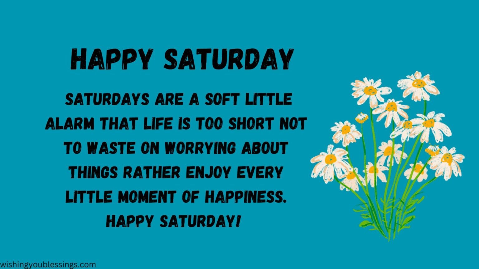 200+ Saturday Quotes with Images For 2024